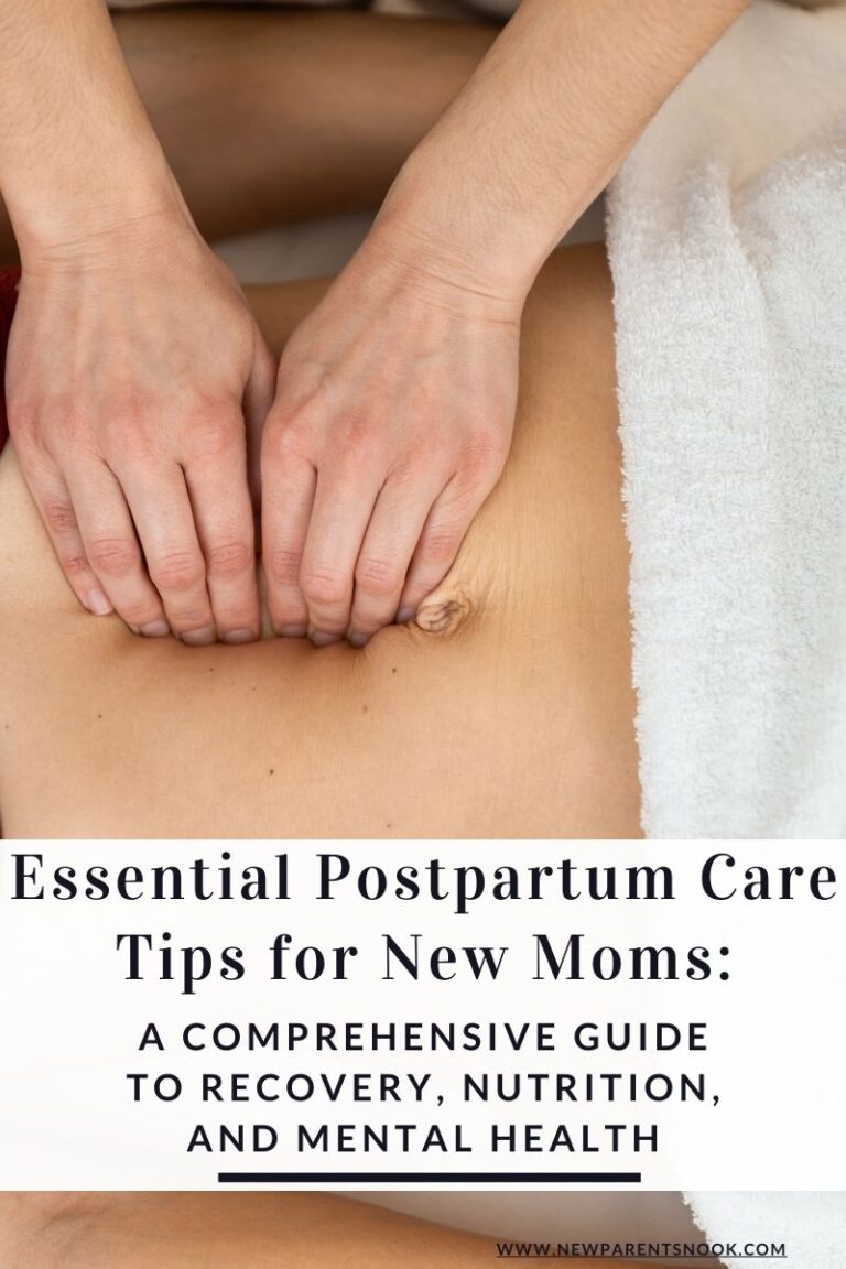 Essential Postpartum Care Tips for New Moms: A Comprehensive Guide to Recovery, Nutrition, and ...