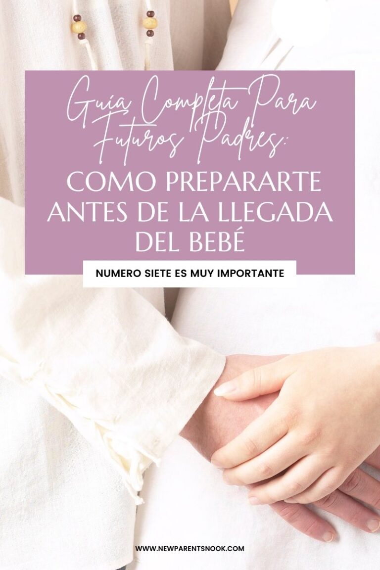 Guía Completa para Futuros Padres: Como Prepararte Antes de la Llegada ...