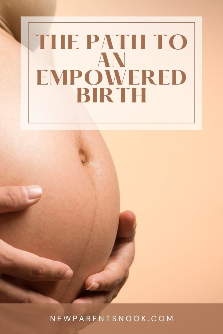 The Path to an Empowered Birth - New Parents Nook