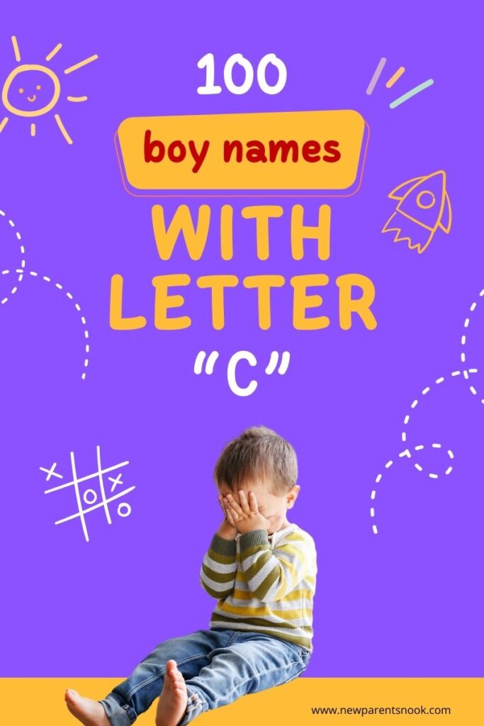100 Unique Boy Names Starting with "C" - New Parents Nook